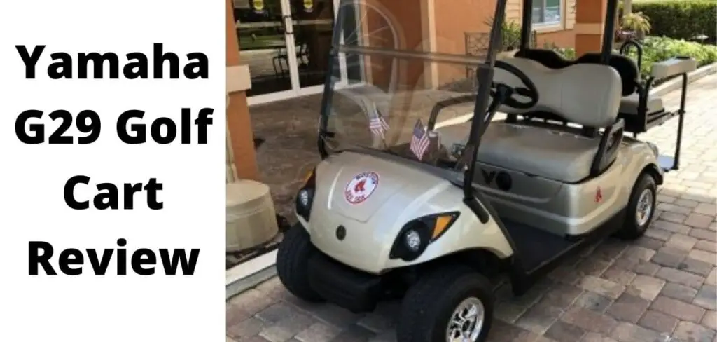 Yamaha G29 Golf Cart Reviews: Engine Specs, Top Speed 2025