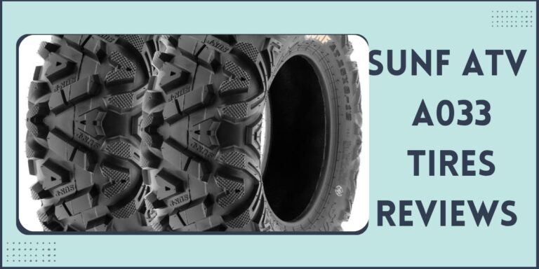 Sunf ATV Tire Review (2025): A033 Tires Testing & Comparison